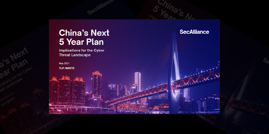 SecAlliance reports on China’s Five-Year Plan and its implications for the Cyber Threat Landscape